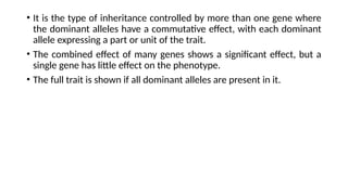 Quantitative Inheritance - Polygenic Inheritance.pptx