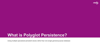 (slides) Polyglot persistence: utilizing open source databases as a Swiss pocket knife | PDF