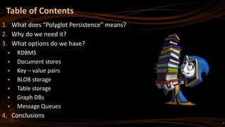 Polyglot persitence | PPTX | Databases | Computer Software and Applications
