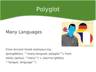 Polyglot Programmer | PPT