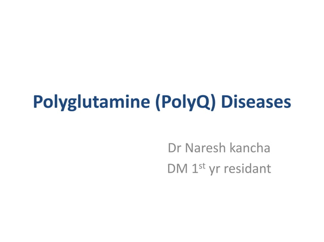Polyglutaminedisorders | PPT