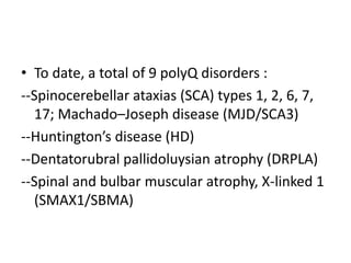 Polyglutaminedisorders | PPT