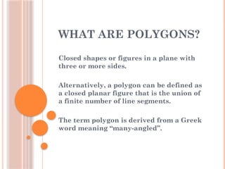 polygonsSSSSS-120408203241-phpapp01.pptx