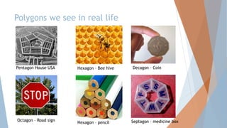 Polygons In Our Daily Life