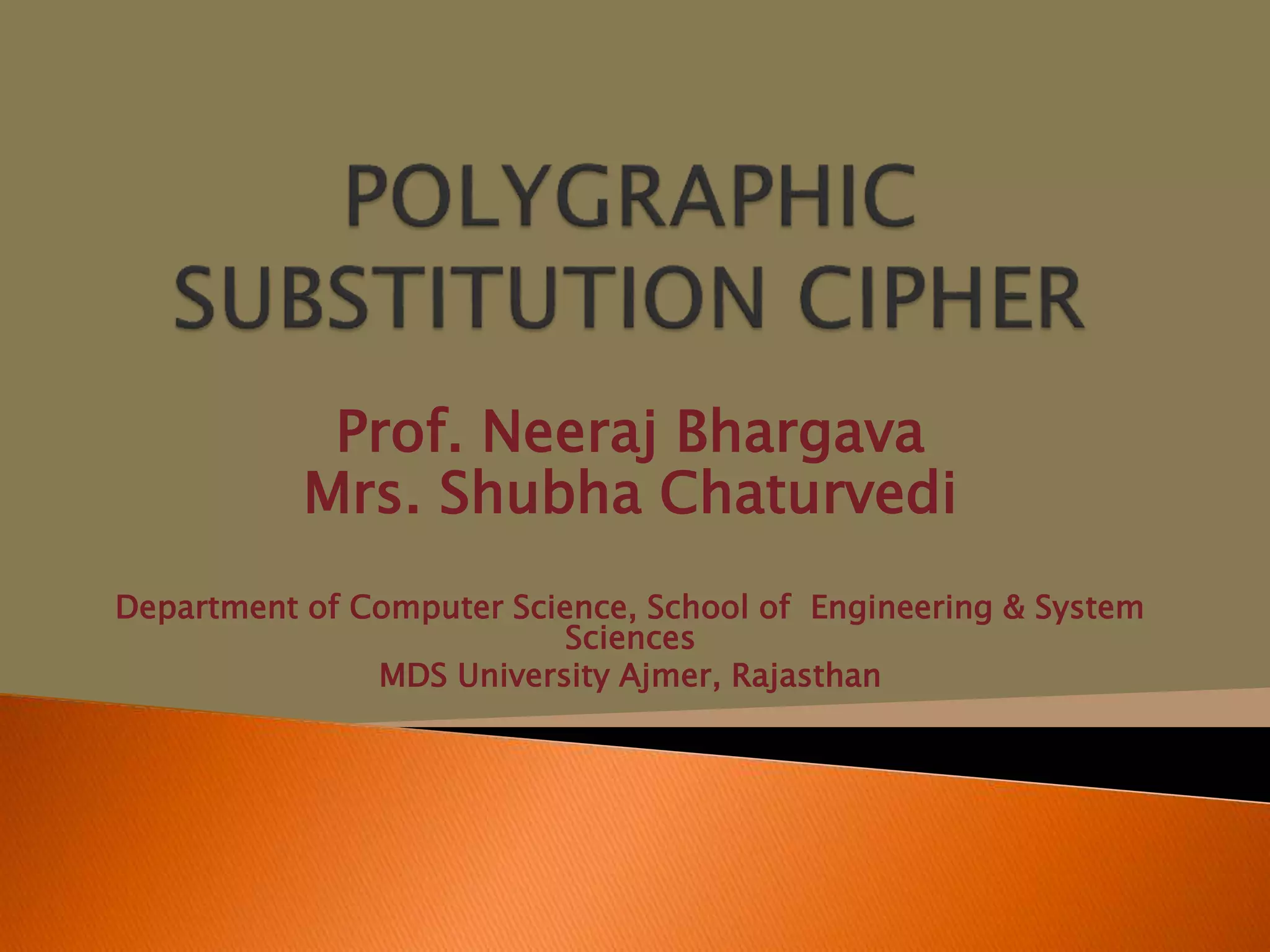 Polygraphic Substitution Cipher -Part 1 | PPTX