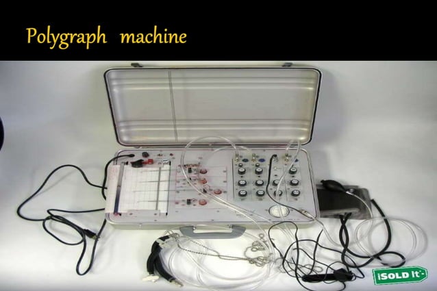 Polygraph machine | PPT