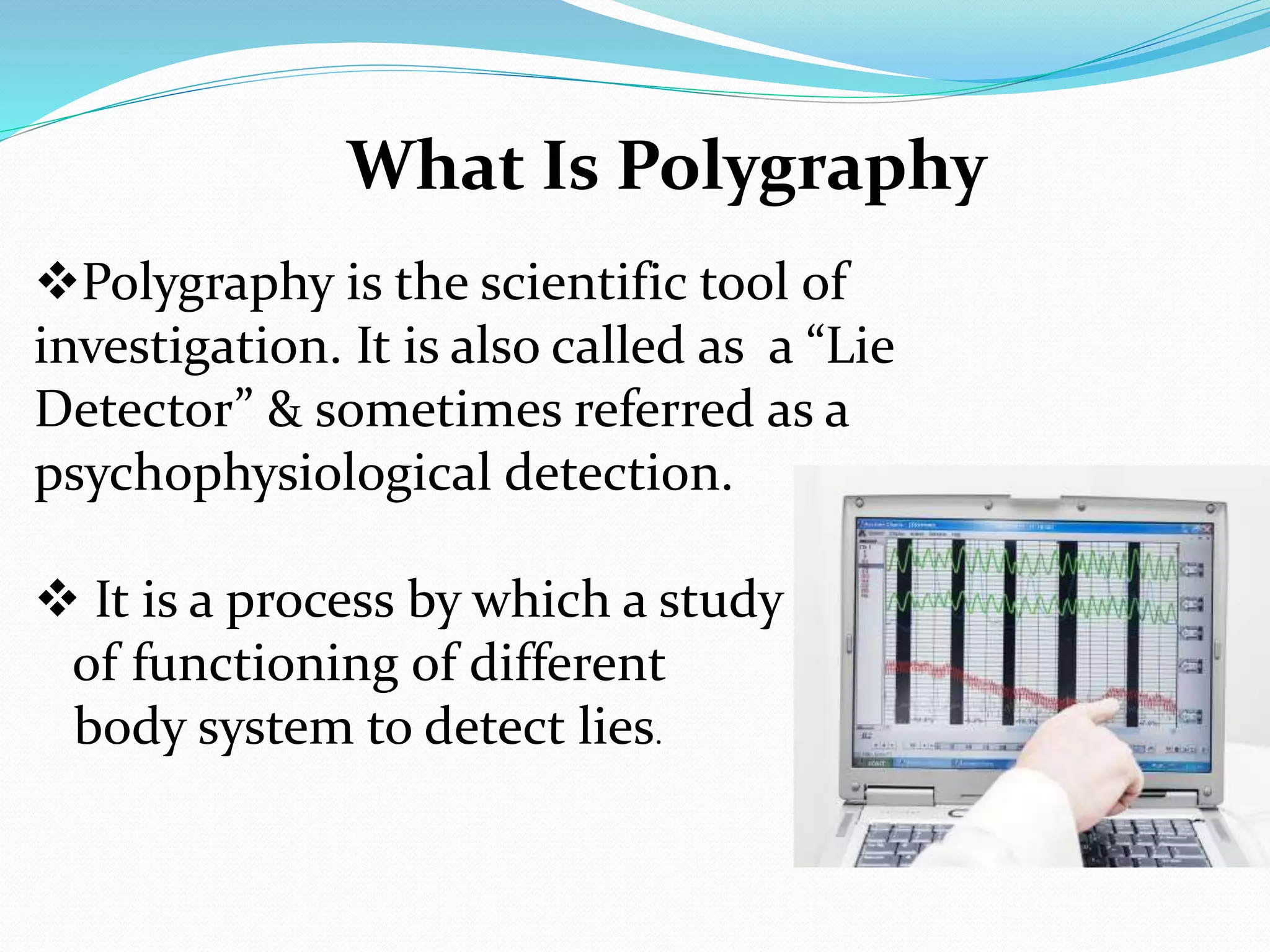 Polygraph : A Lie Detector Test | PPTX