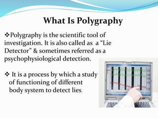 Polygraph : A Lie Detector Test | PPTX