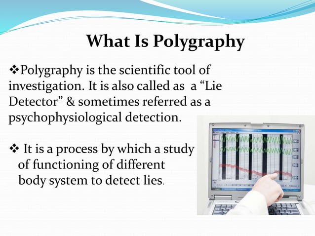 Polygraph : A Lie Detector Test | PPTX