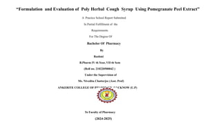 Formulation and evaluation of Poly herbal cough syrup | PPT