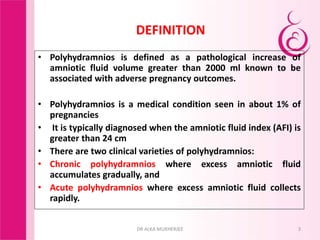 Polyhydrarnnios by dr alka mukherjee dr apurva mukherjee | PPTX