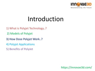 Poly jet ppt | PPTX