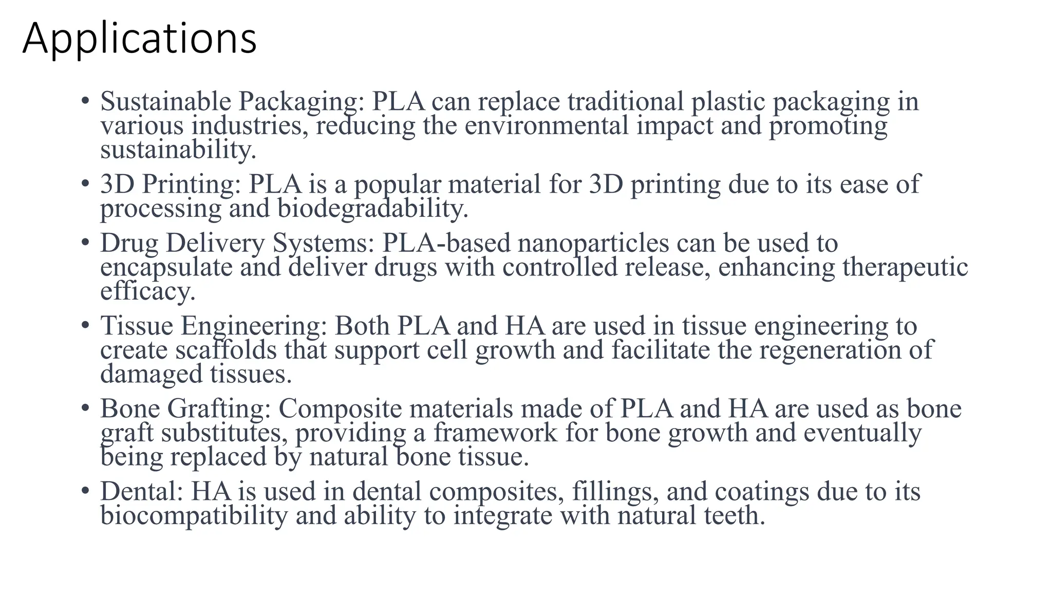 Polylactic acid, Hydroxyapatite and their applications.pptx