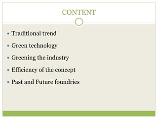 GREEN FOUNDRY | PPTX