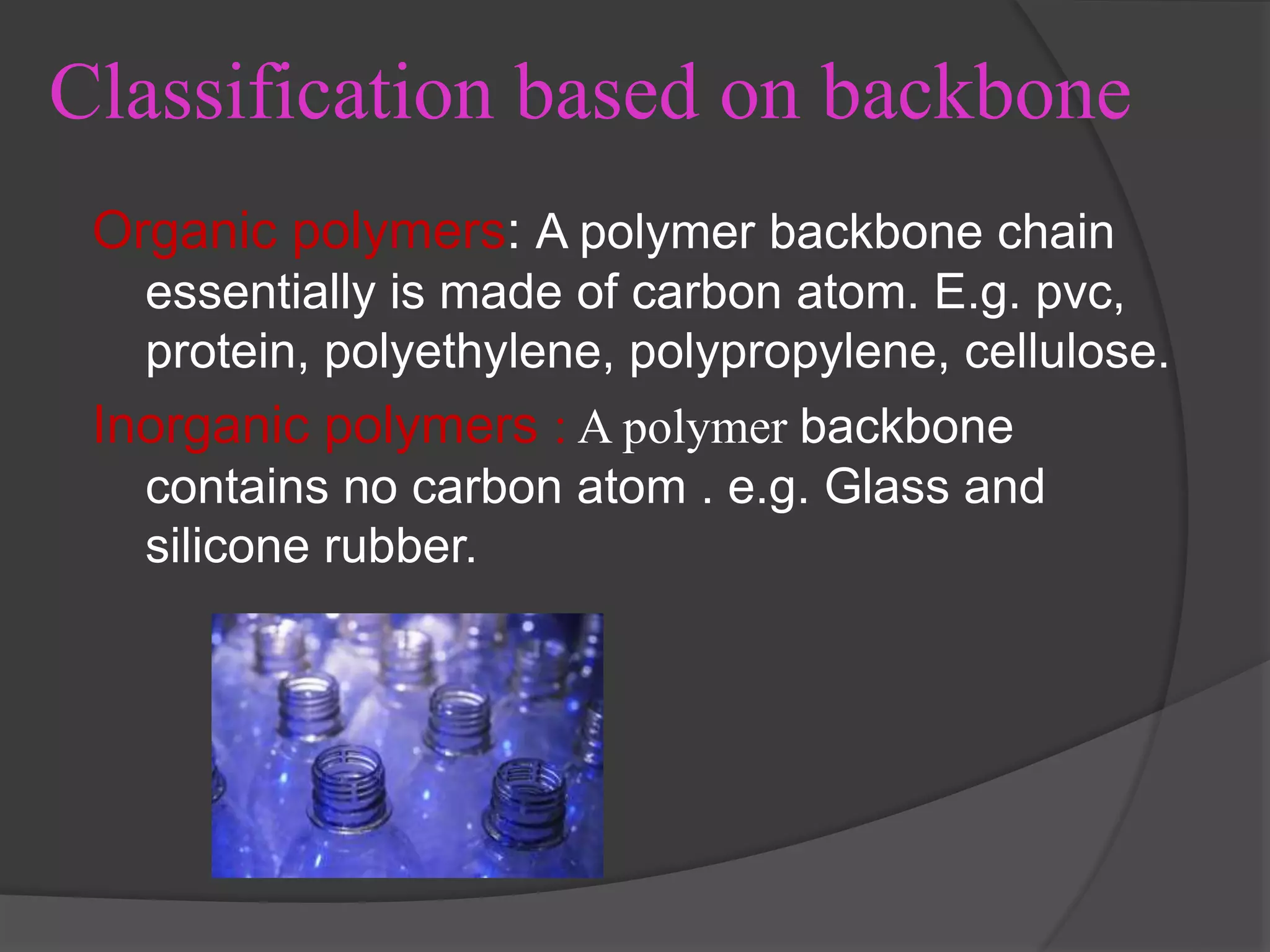 classification polymer and its medical application | PPTX | Chemistry ...