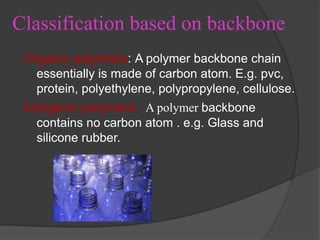 classification polymer and its medical application | PPTX | Chemistry ...