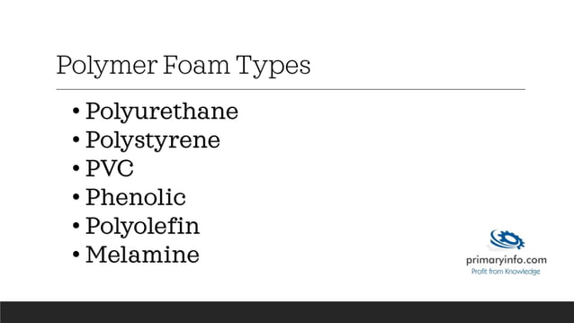 Polymer foams | PDF | Chemistry | Science