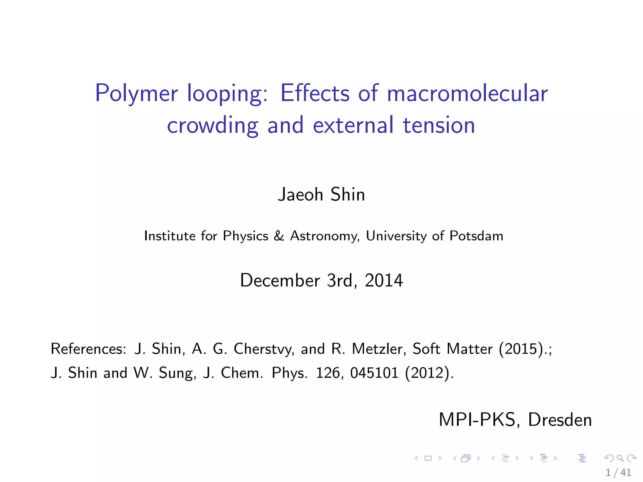Polymer looping: Effects of macromolecular crowding and external ...