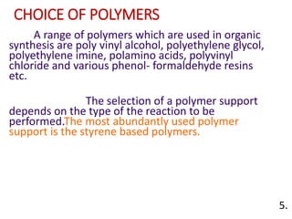 Polymer supported Synthesis | PPTX