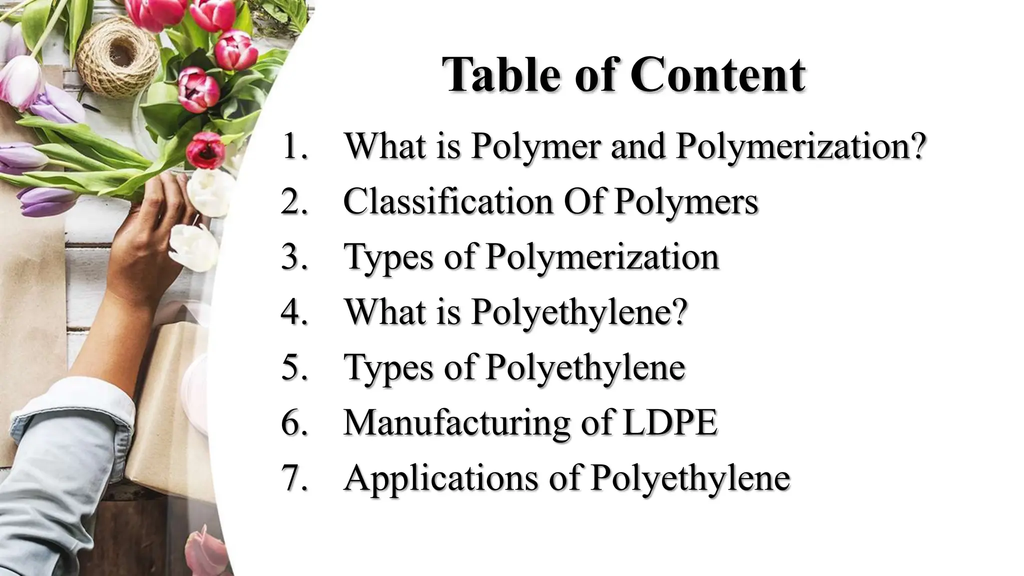 Polyethylene and its polymerization.pptx