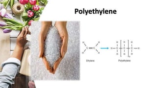 Polyethylene and its polymerization.pptx