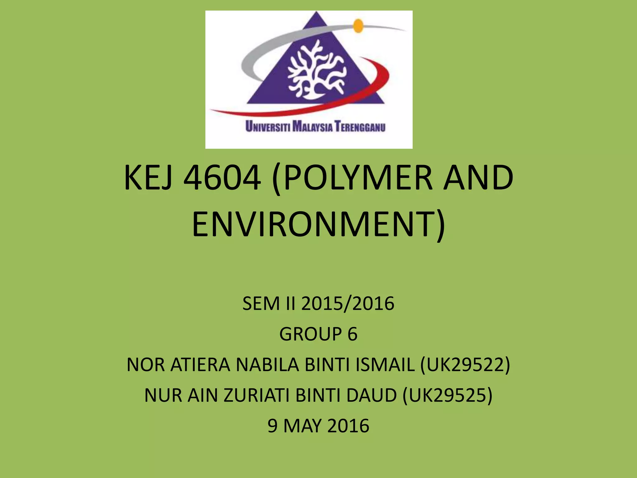 Polymer and Environment -LCA (Group 6) | PPTX