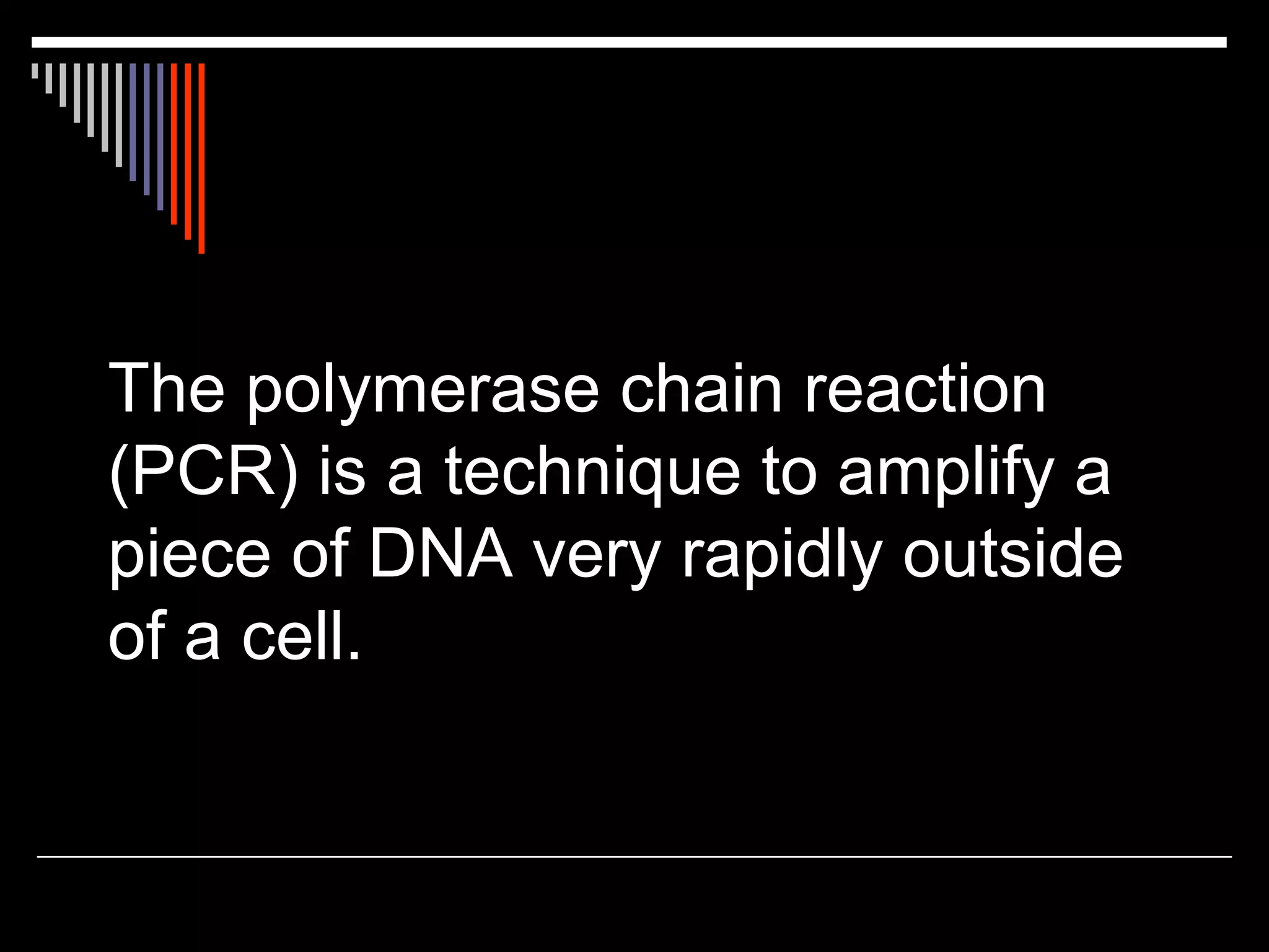 Polymerase chain reaction | PPT