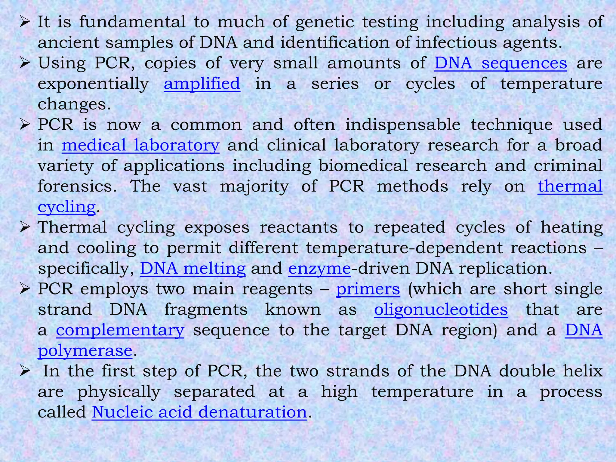 Polymerase chain reaction | PPTX