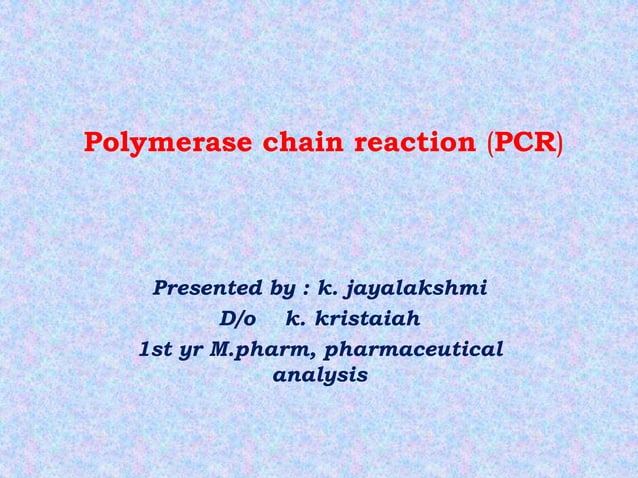 Polymerase chain reaction | PPT