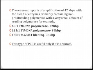 Polymerase chain reaction and its types | PPTX