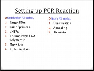 Polymerase chain reaction and its types | PPTX