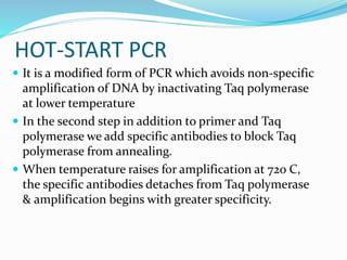 Polymerase chain reaction and it’s modifications | PPTX