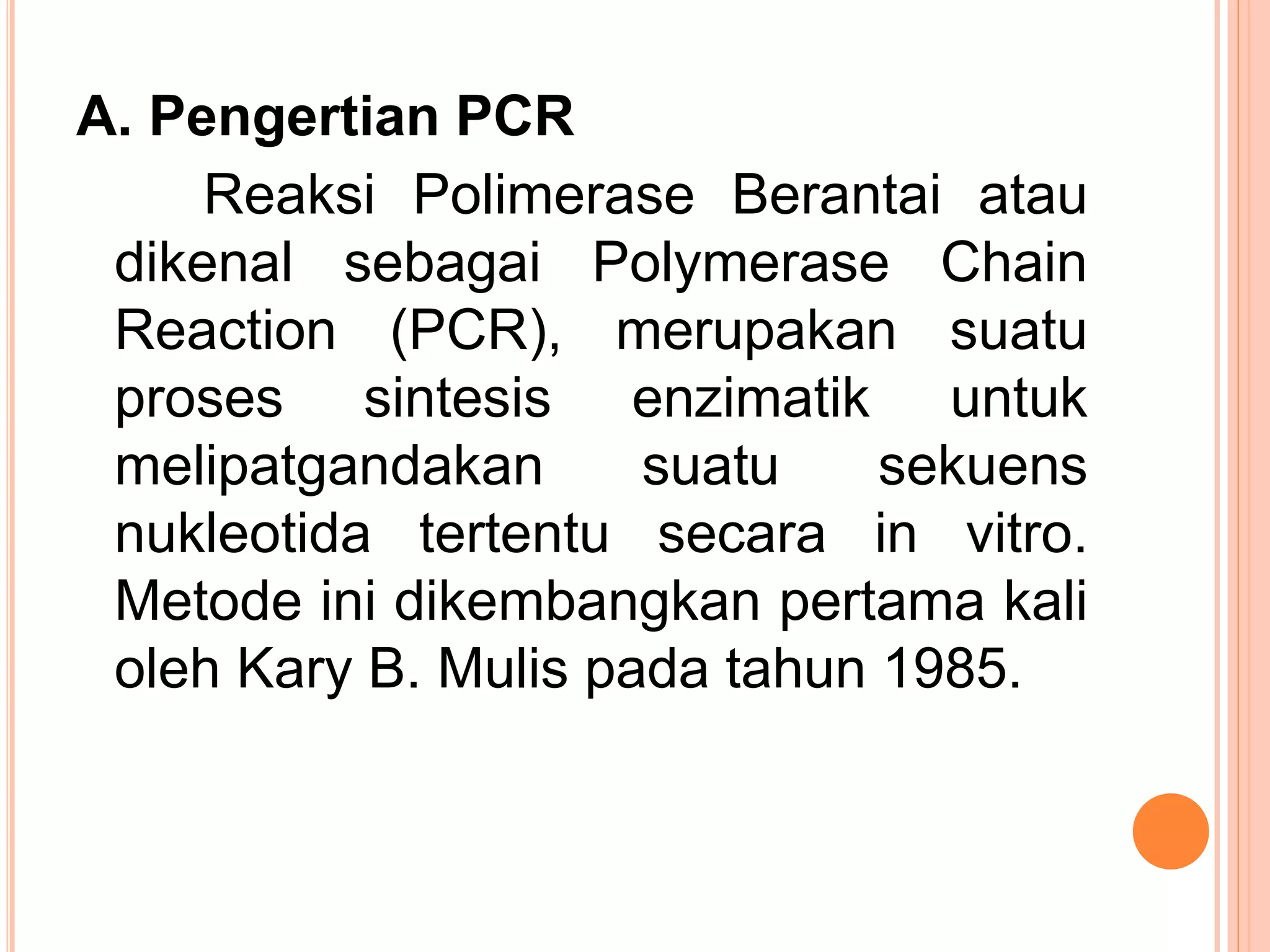 Polymerase chain reaction (pcr) | PPTX