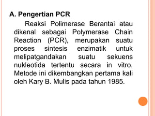 Polymerase chain reaction (pcr) | PPTX
