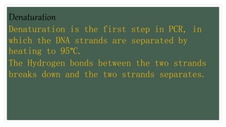 Polymerase chain reaction (pcr) | PPTX