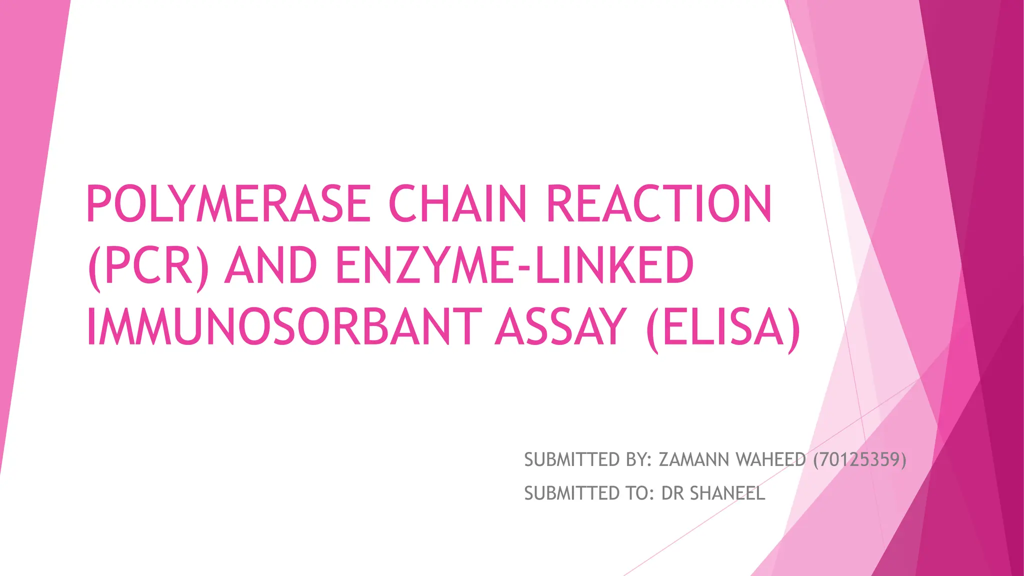 POLYMERASE CHAIN REACTION (PCR) AND ENZYME-LINKED.pptx