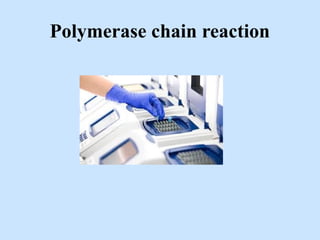 Polymerase Chain Reaction PCR and its principal.pptx