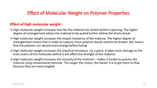 Polymer behaviour in solution & effect of molecular weight in polymer ...