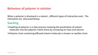 Polymer behaviour in solution & effect of molecular weight in polymer ...