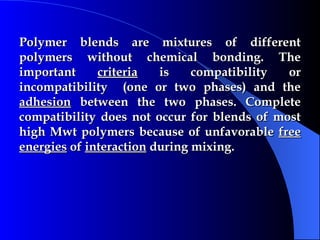Polymer Blending principle, thermal analysis | PPT