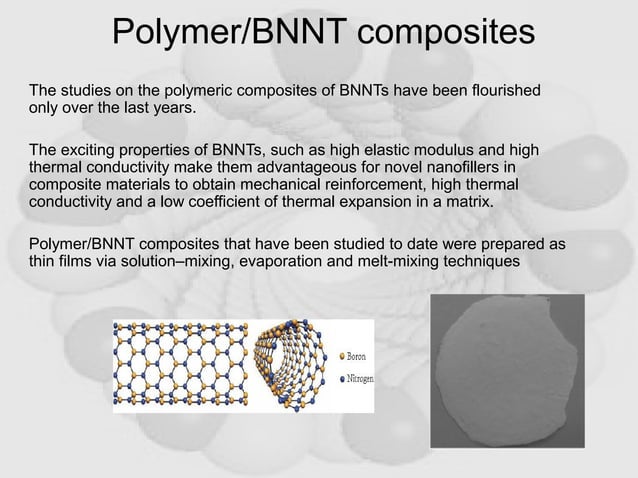 Polymer/Boron Nitride Nanotube (BNNTs) Nanocomposites | PPT