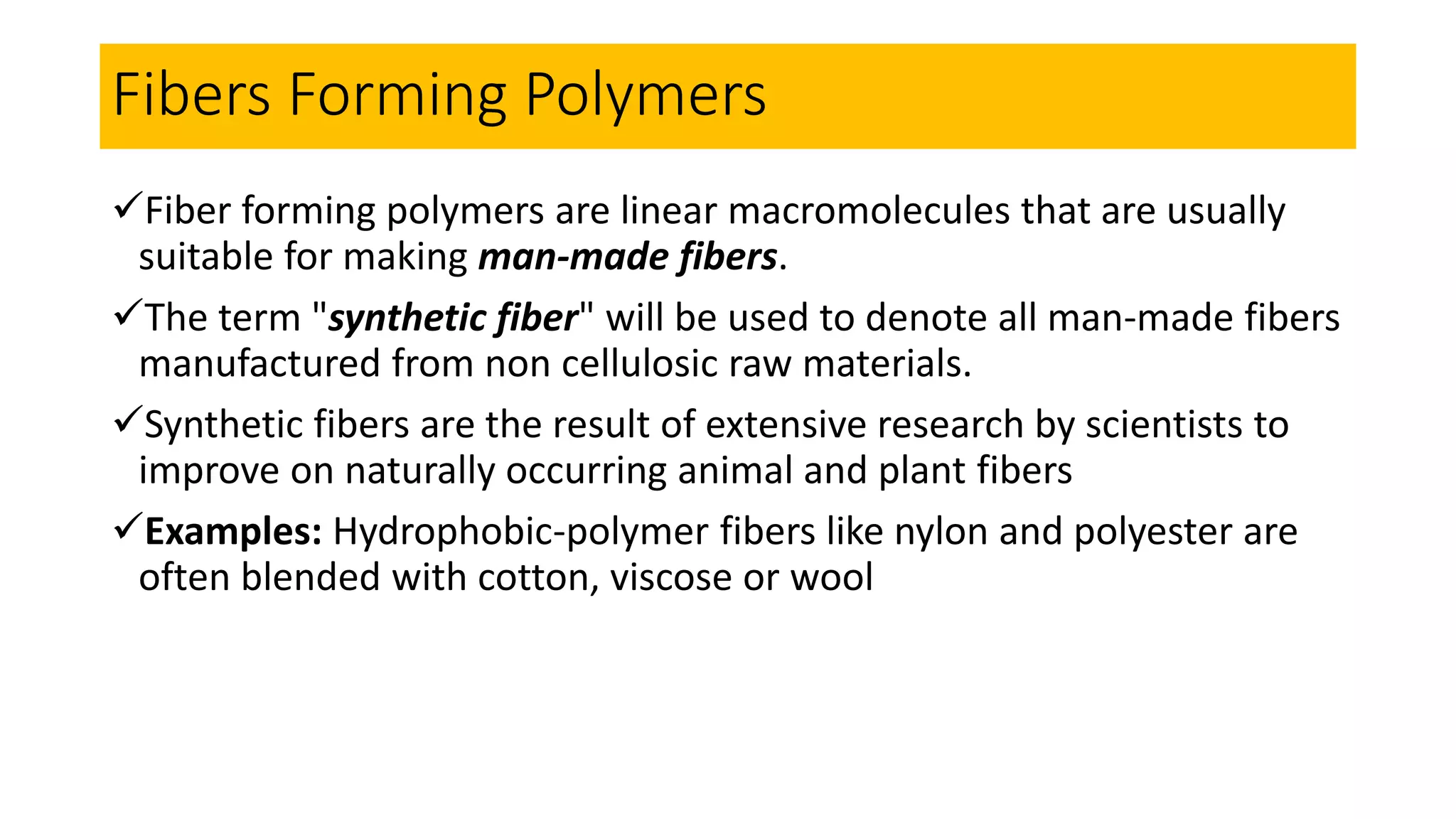 Fibers Forming Polymers and Polymer Structures | PPTX