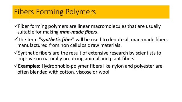 Fibers Forming Polymers and Polymer Structures