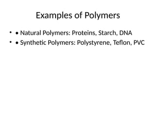 "Polymer Chemistry: An Introduction to the Structure, Classification ...