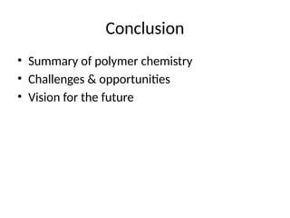 Polymer_Chemistry and its real life applications.pptx