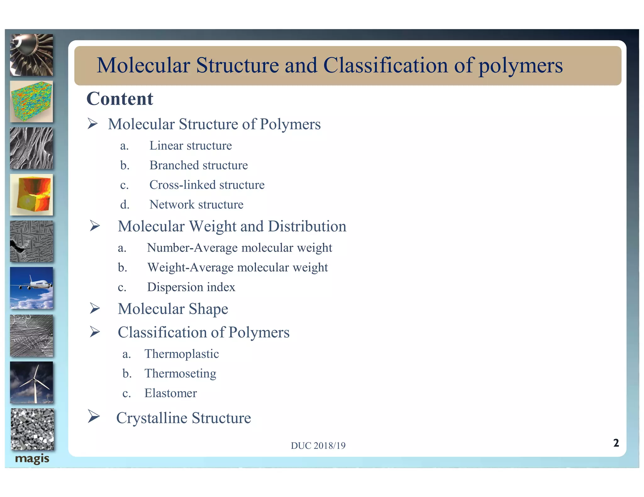 Polymer: Classfication and molecular structure of polymers | PDF