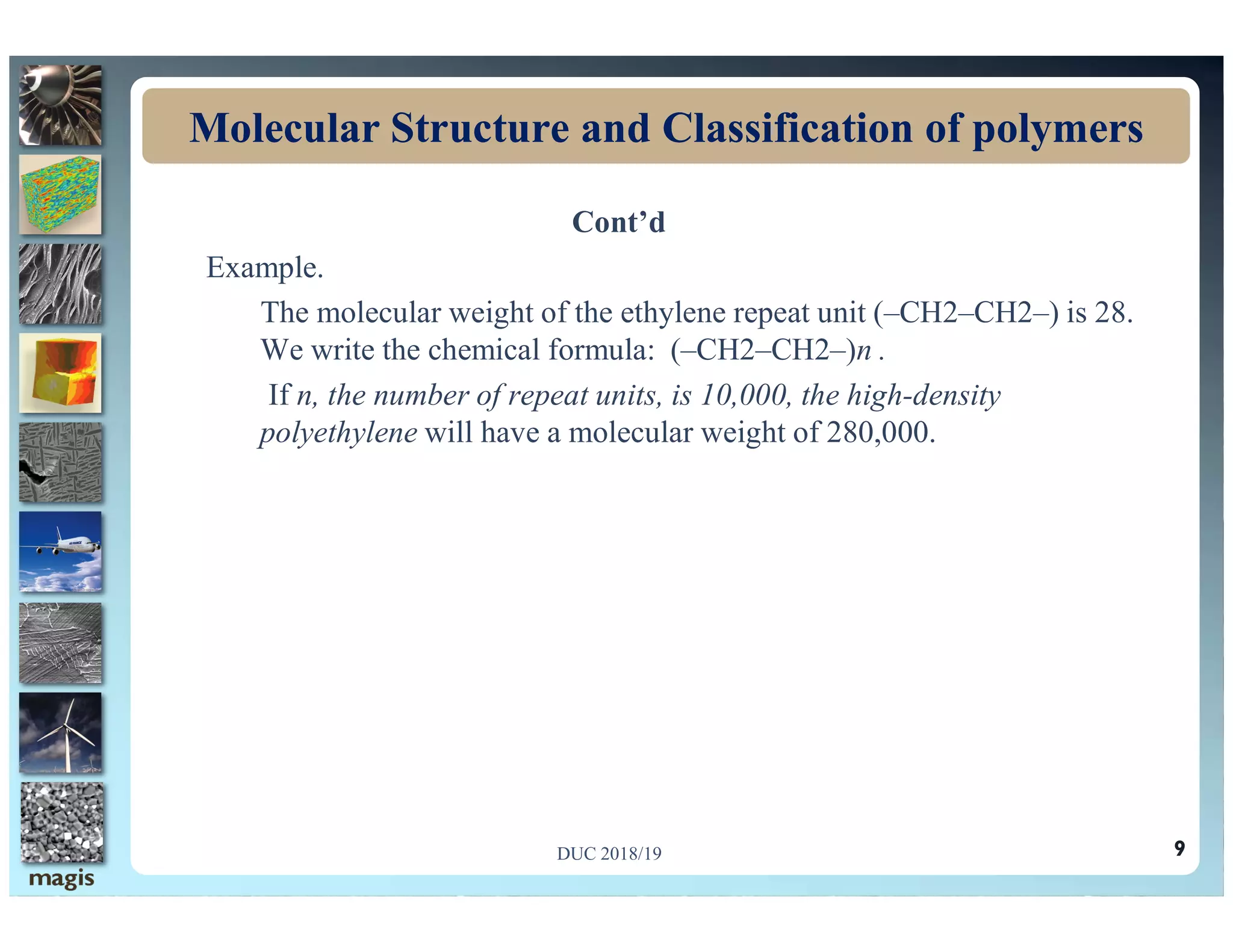 Polymer: Classfication and molecular structure of polymers | PDF
