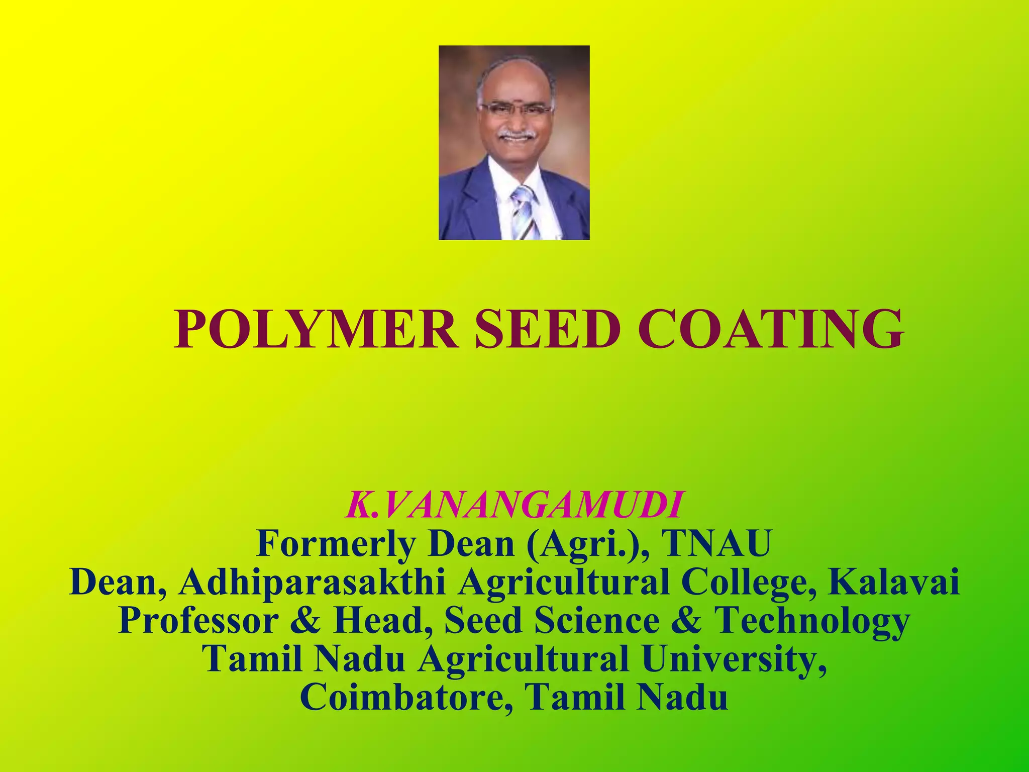 Seed Polymer Coating | PPT