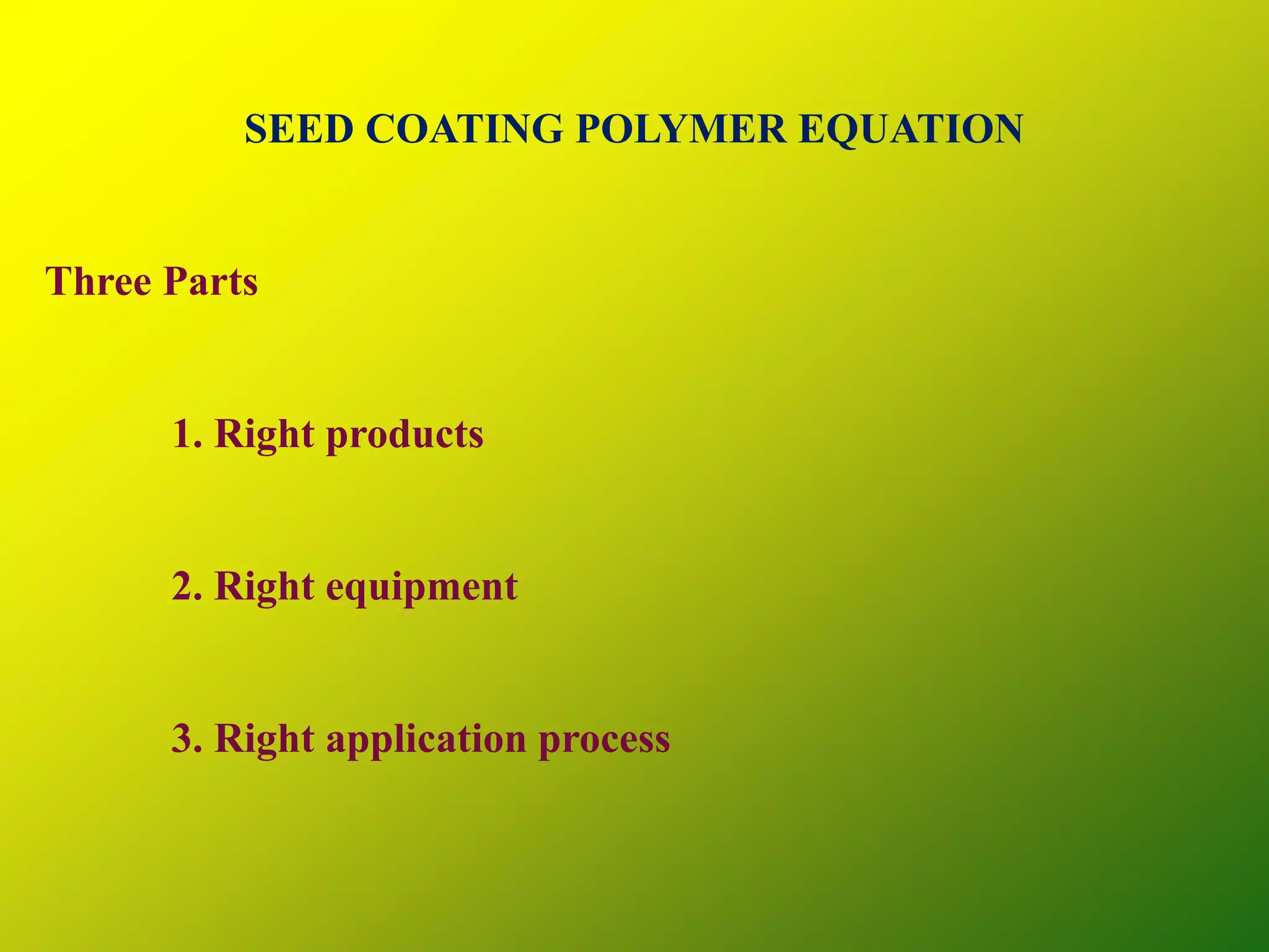 Seed Polymer Coating | PPT