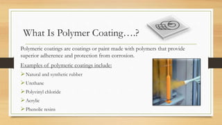 Polymer_Coating_Material_pptx.pptx